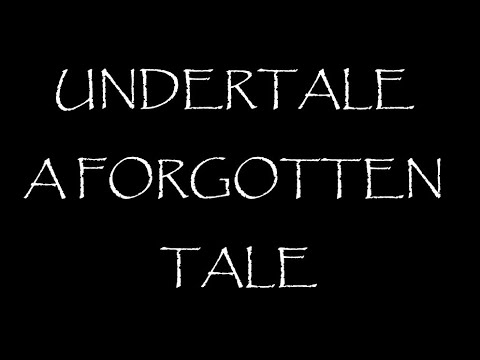 Undertale, a forgotten tale... EP01T01 Parte 1 - YouTube