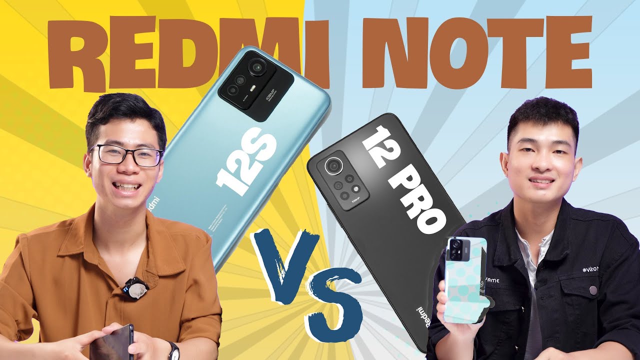 Đánh giá Redmi Note 12S & Redmi Note 12 Pro: Nên mua máy nào ? - YouTube