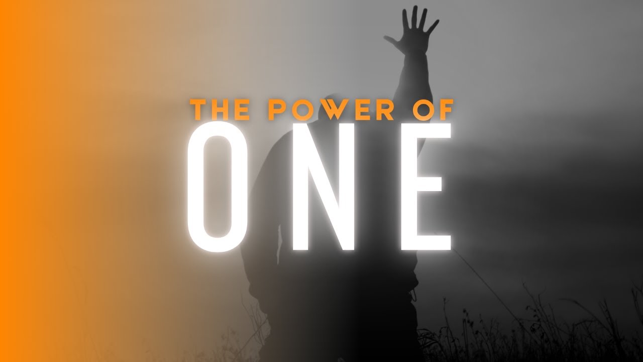 The Power of One - YouTube