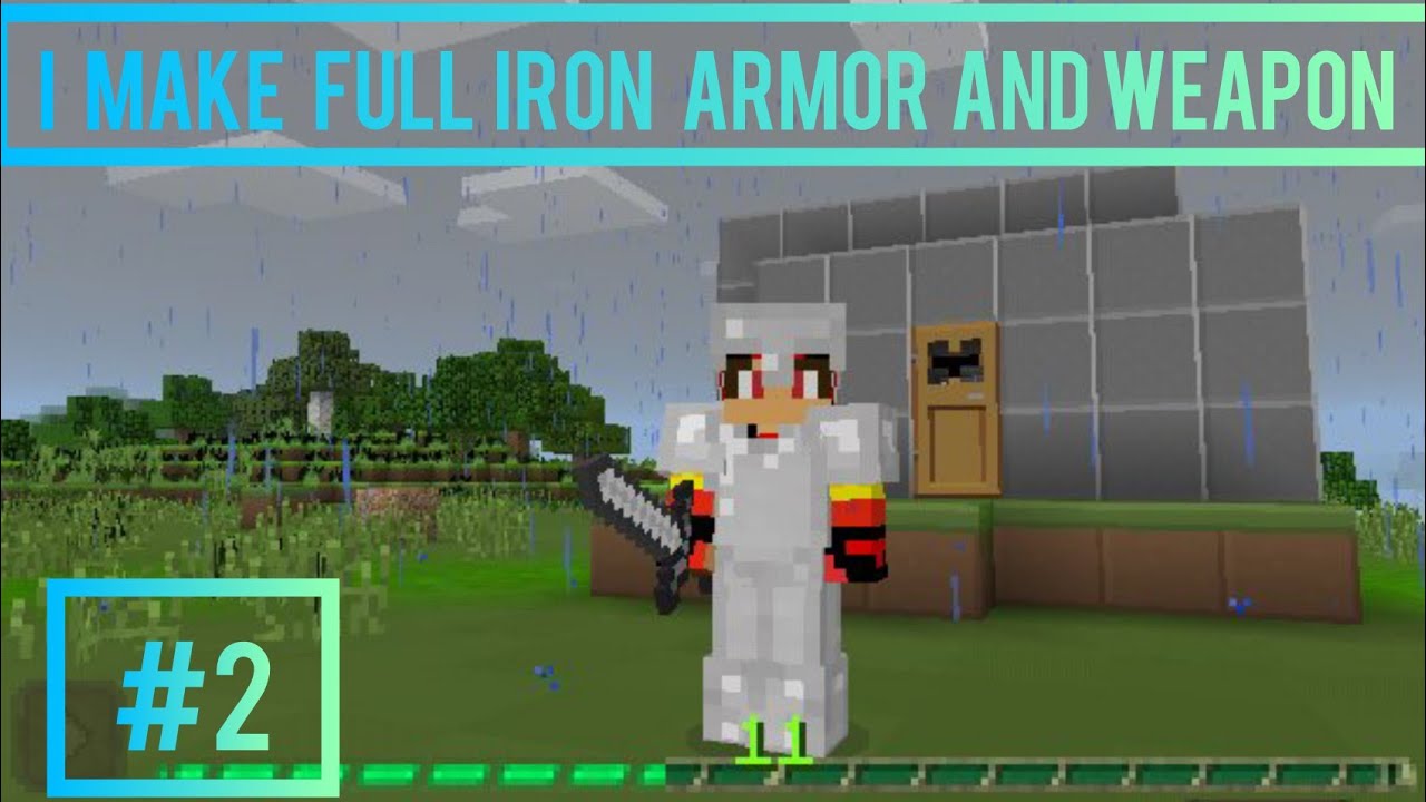 I MAKE FULL IRON ARMOR AND IRON WEAPONS IN MINECRAFT /MINECRAFT #2 ...