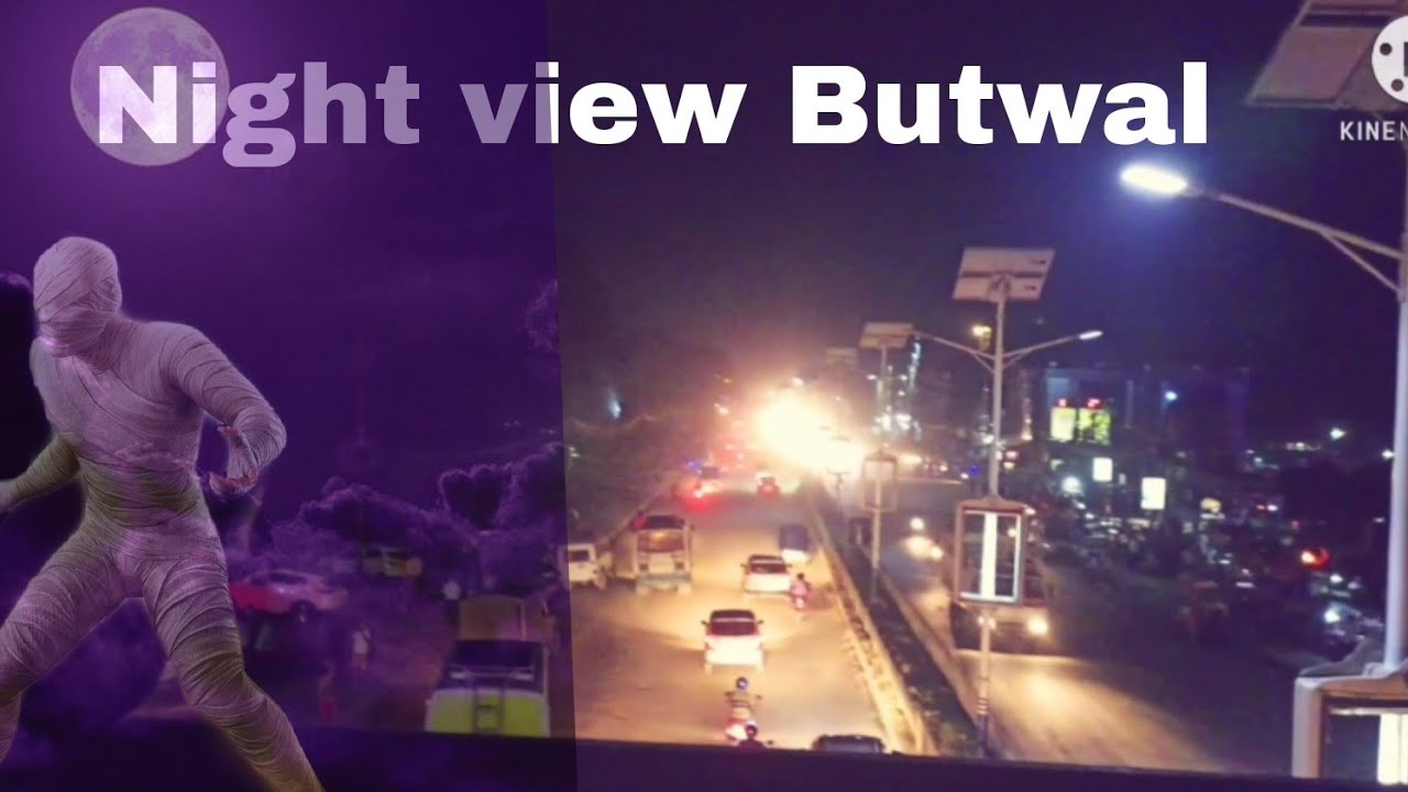 last day Butwal night view BGR VLOGS - YouTube