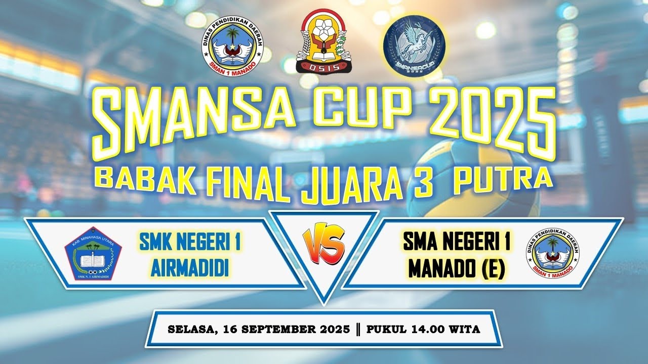 BABAK FINAL JUARA 3 Putra antara SMKN 1 AIRMADIDI Vs SMAN 1 MANADO (E ...