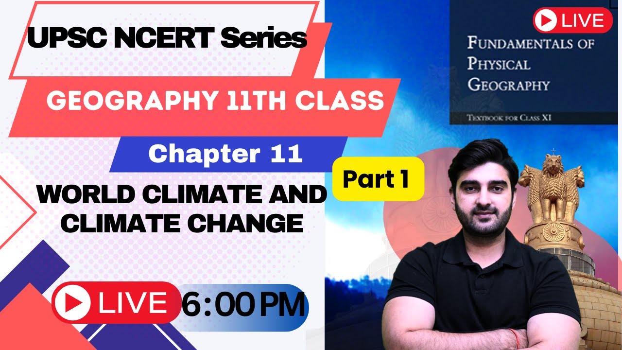 NCERT Geography | Class 11 Chapter 11 | UPSC 2023-24 | Sumit Rathi ...