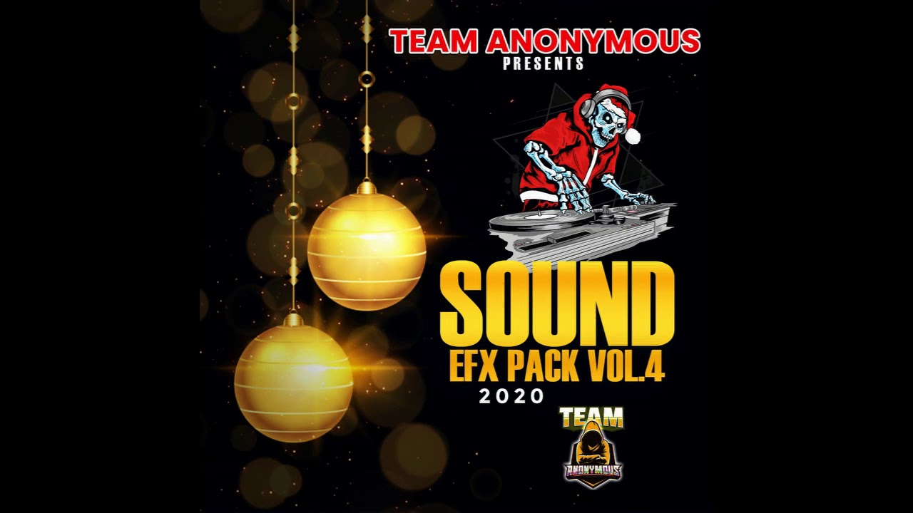 Team Anonymous - Sound Efx Pack Vol.4 2020 (Sound Effects, Liners ...
