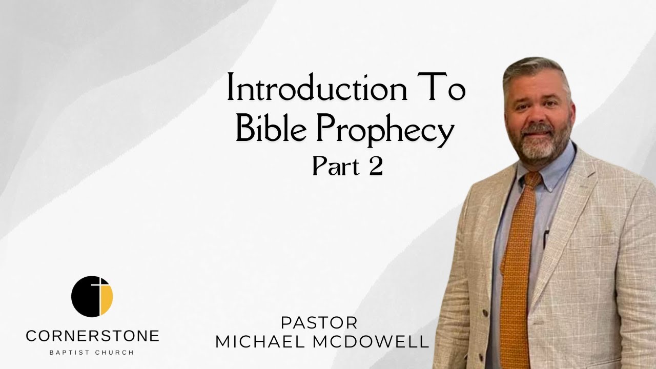 Introduction to Bible Prophecy Part 2 - YouTube