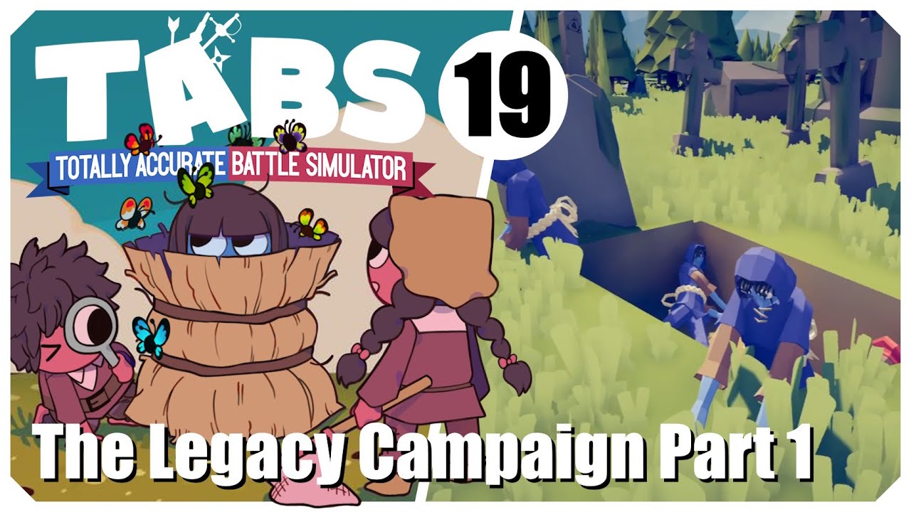 TABS : Totally Accurate Battle Simulator - Episode 19. The Legacy ...