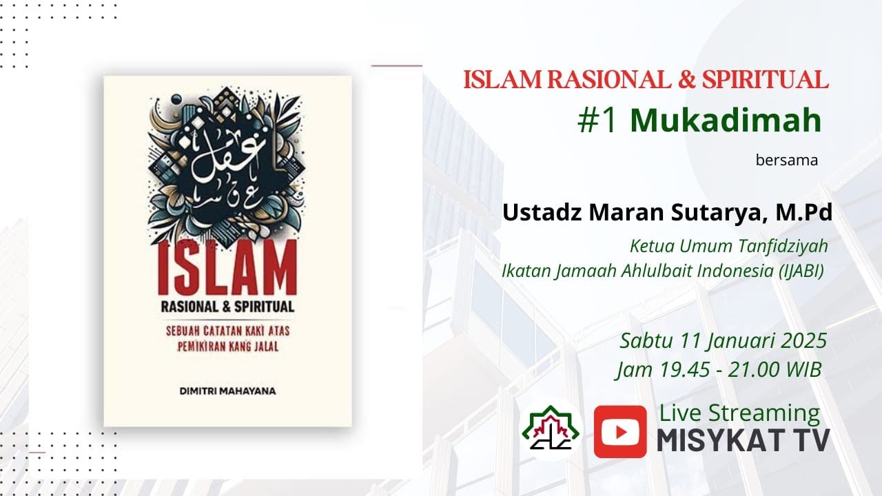 # 01 Islam Rasional & Spiritual | Ustadz Maran Sutarya, M.Pd - YouTube