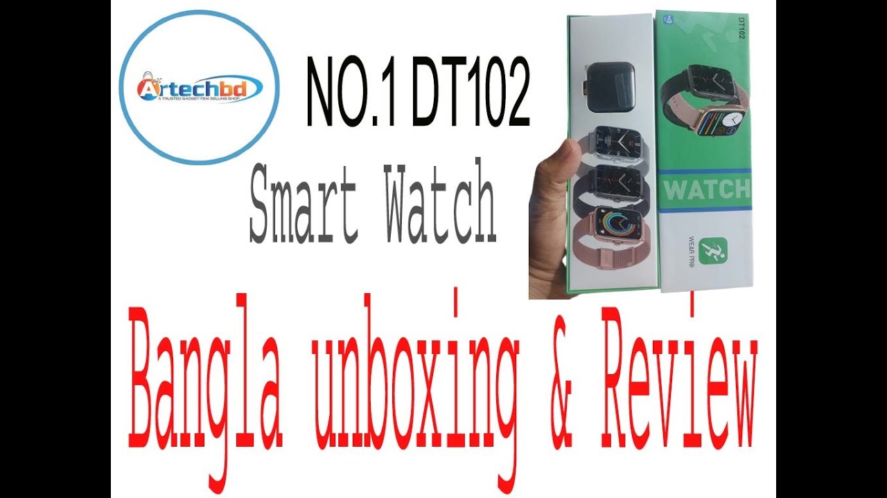 No.1 DT102 Smartwatch BD ! Bangla Review ! AR TECH BD - YouTube