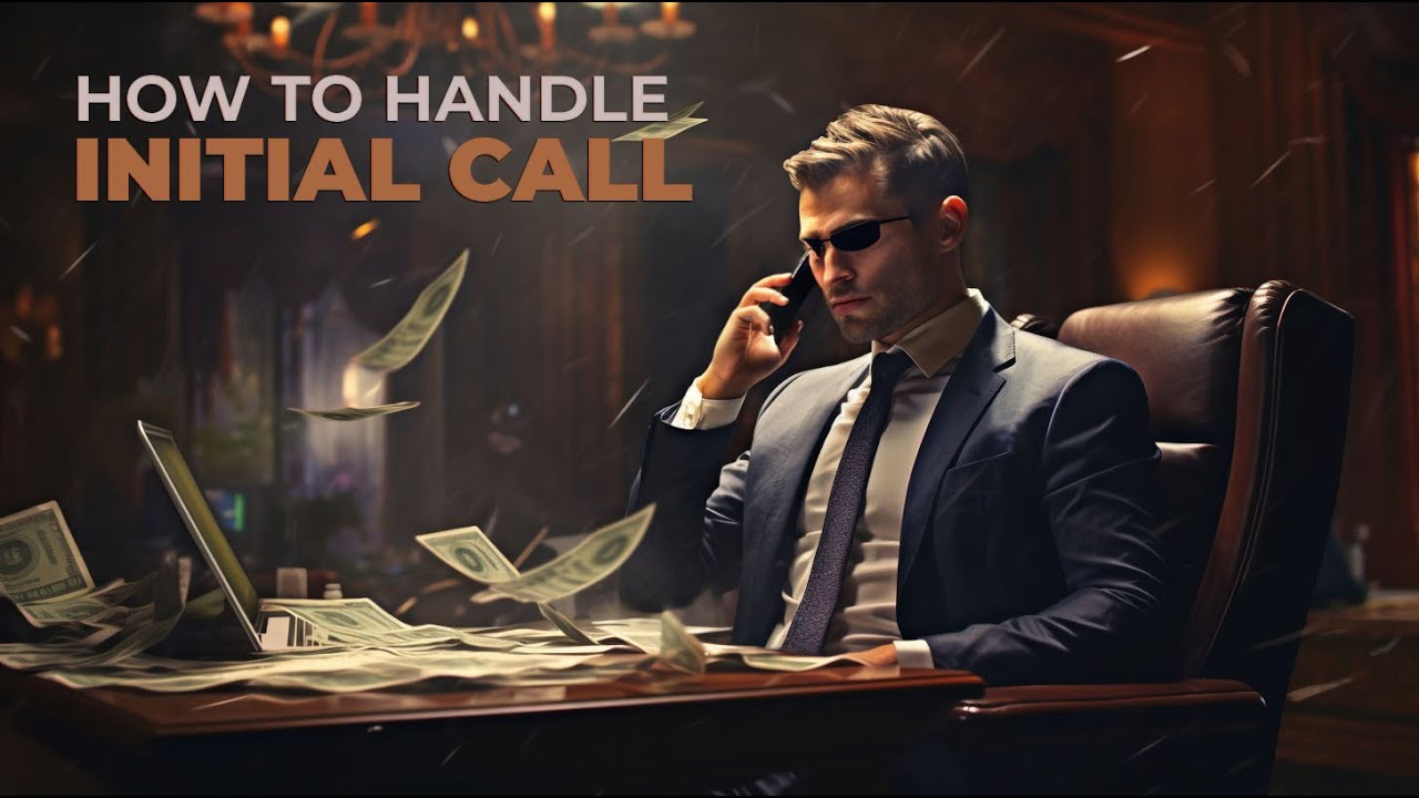 HOW TO HANDLE THE INITIAL CALL WITH YOUR CLIENTS - YouTube