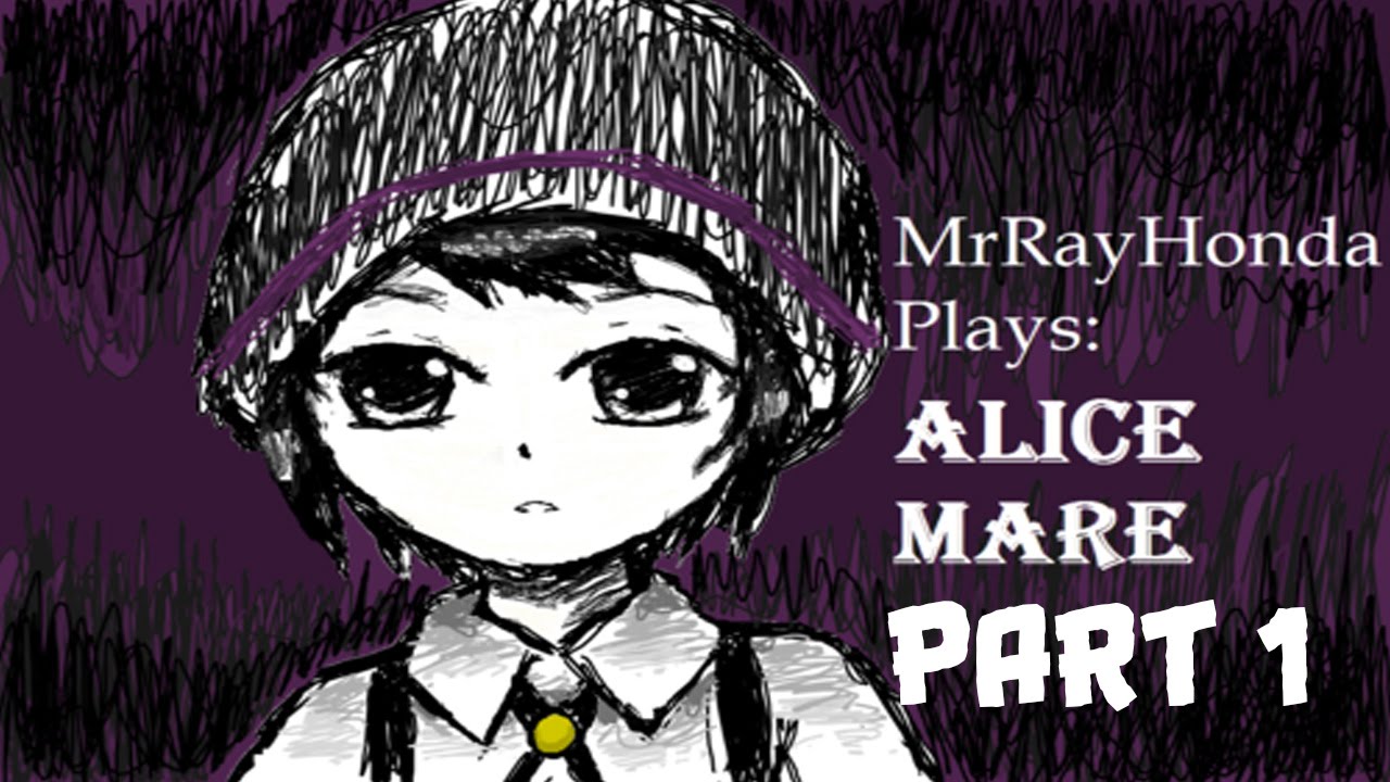 Alice Mare - Part 1 - Hello Alice... - YouTube