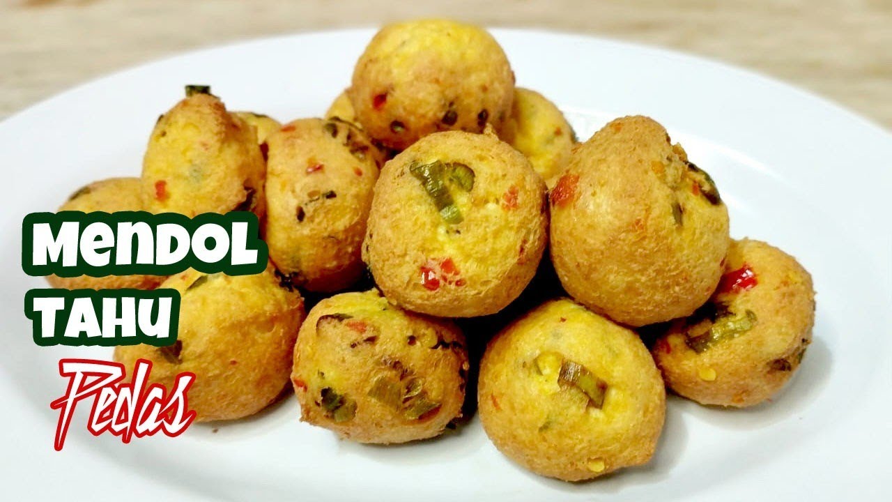 Mendol Tahu Pedas: Menggoda Lidah dengan Sensasi Pedas yang Membahana ...