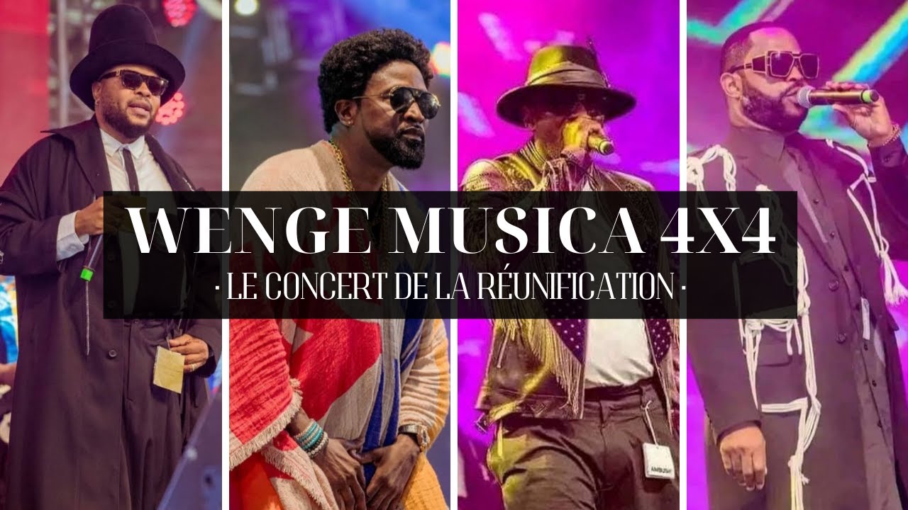 Wenge Musica 4X4 || Le concert de la "réunification" [Live · Stade des ...