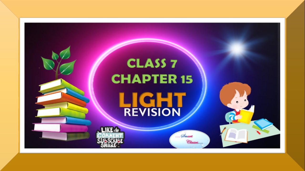 Revision - Light - Class 7 - Chapter 15 - NCERT - CBSE - YouTube