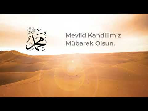 Mevlid Kandilimiz Mübarek Olsun