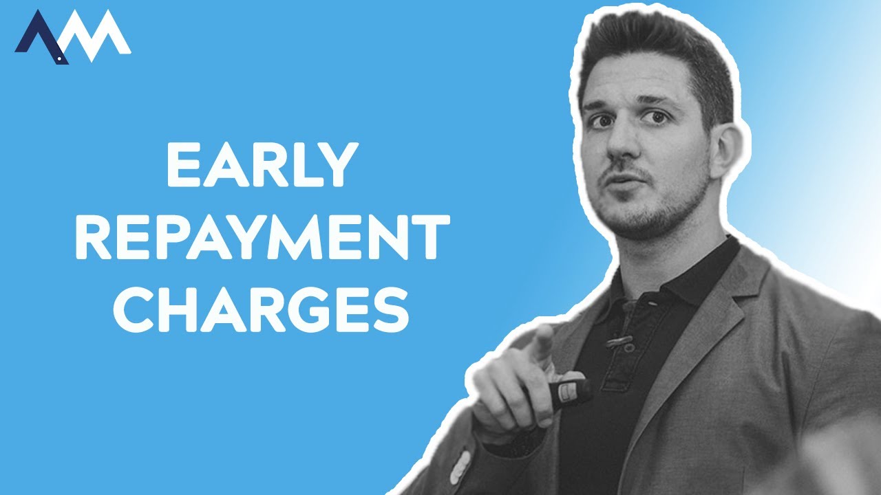 Early Repayment Charges Explained - YouTube