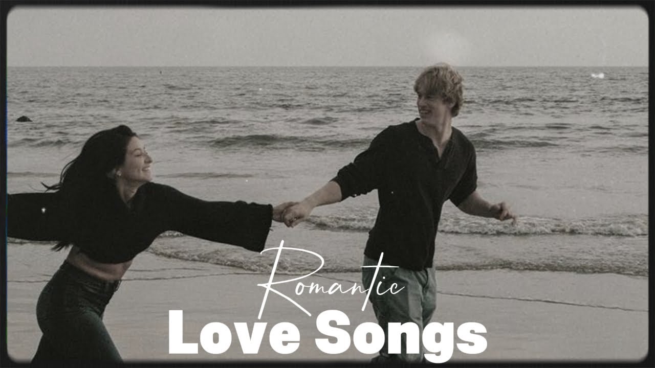 Best Romantic Love Songs of All Time 🌹 | Perfect for Couples | Soft Pop ...