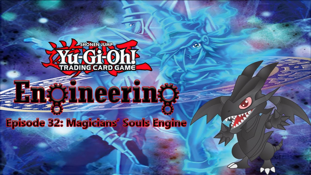 Yu-Gi-Oh! Engineering #32 - Magicians' Souls Engine - YouTube
