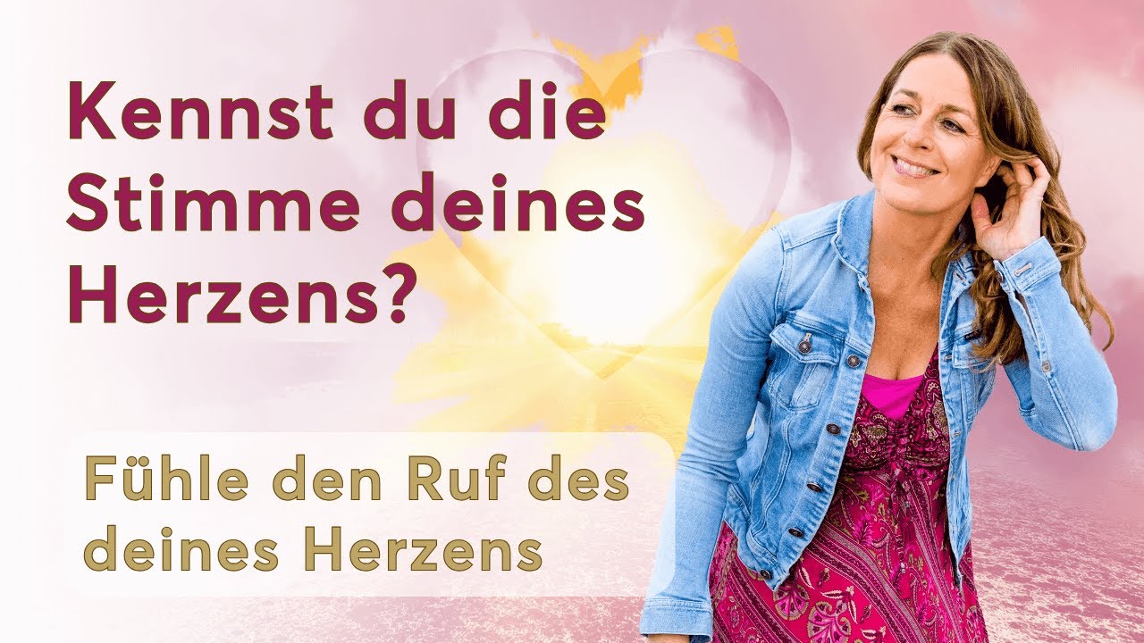 Kennst du die Stimme deines Herzens? - YouTube