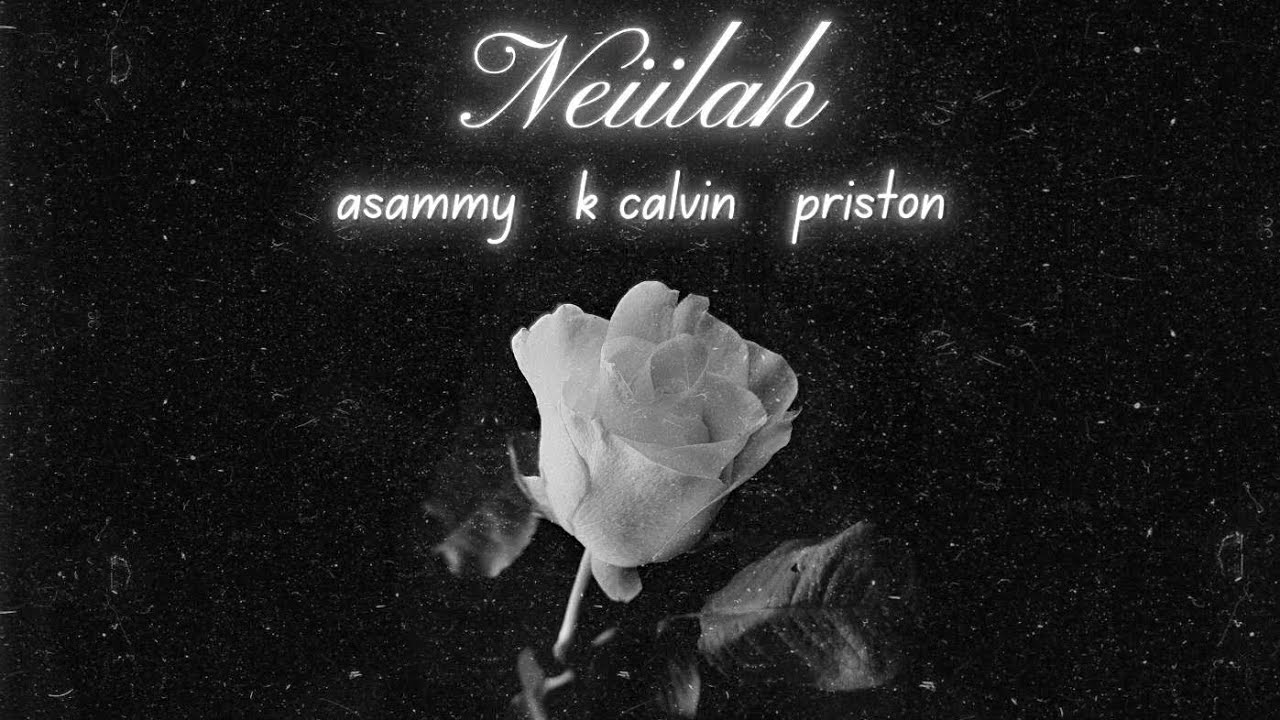 NEiLLAH - Asammy Feat. K-Calvin & Priston (Official Music Audio) - YouTube