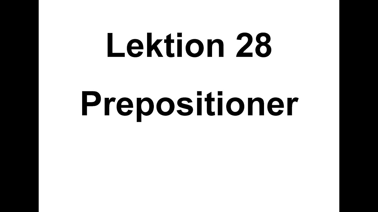 lektion 28 - prepositioner - Svenska för Nybörjare - A1 CEFR - YouTube