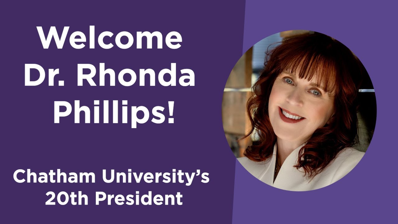 Chatham University Welcomes 20th President, Dr. Rhonda Phillips - YouTube