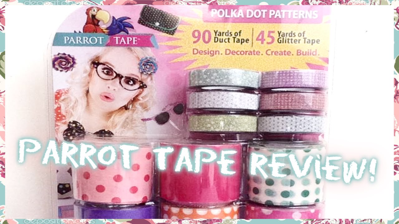 Parrot Tape Review! ♥ - YouTube