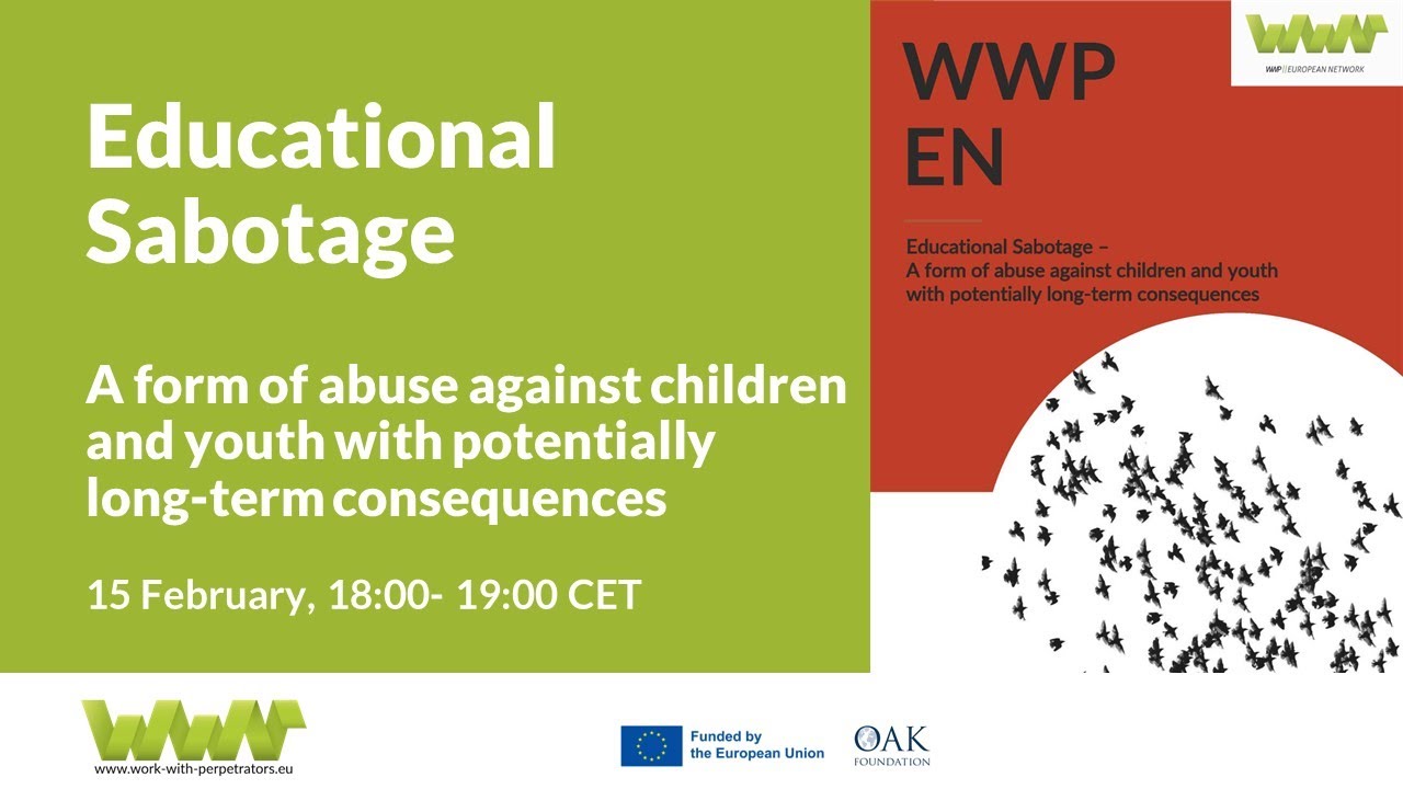 Educational Sabotage: Abuse against children and youth with potentially ...