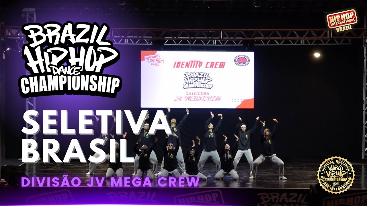 IDENTITY CREW | JV MegaCrew Division 2022 Brazil Hip Hop Dance ...
