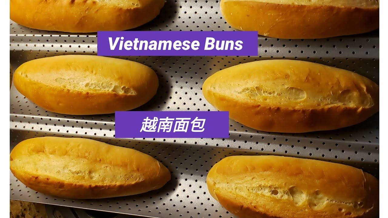 Vietnamese Buns/中英文字幕/Phụ đề tiếng việt/越南面包 - YouTube