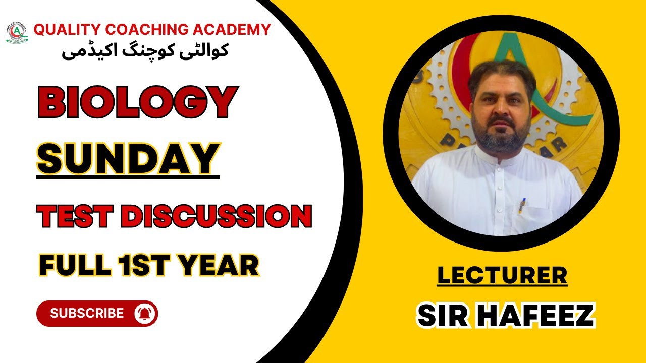 Biology | Sunday 1st Year Course Test Discussion By Sir Hafeez | Date ...