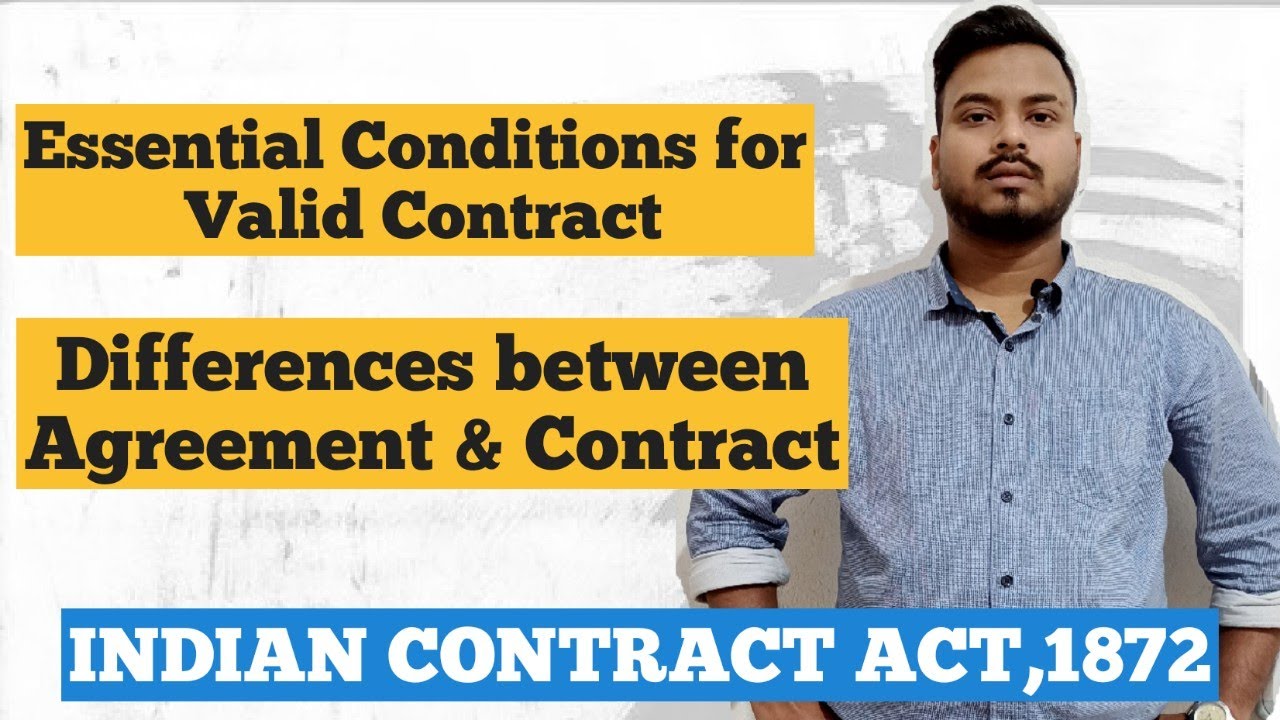 Essential Conditions for Valid Contract |Difference between agreement ...
