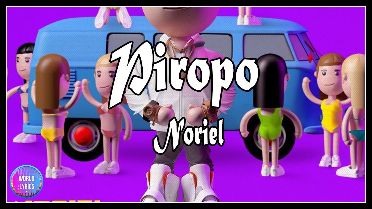 Piropo - Noriel (Lyrics/letra) - YouTube