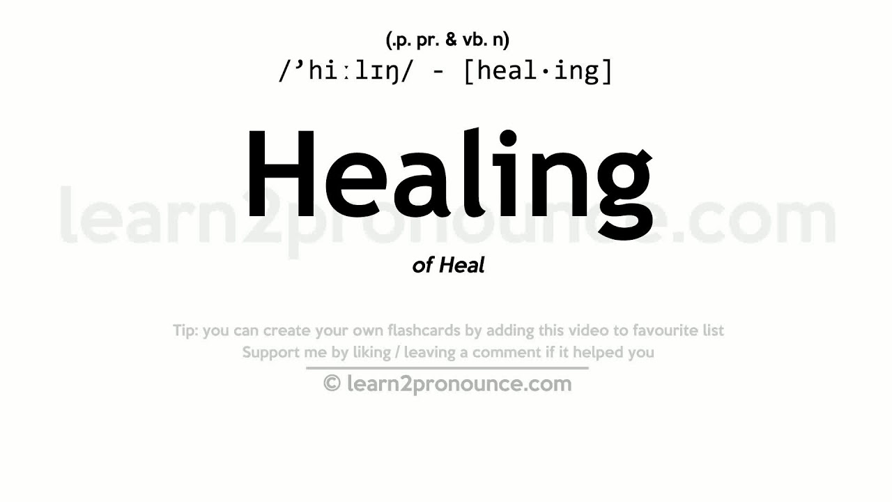 Pronunciation of Healing | Definition of Healing - YouTube
