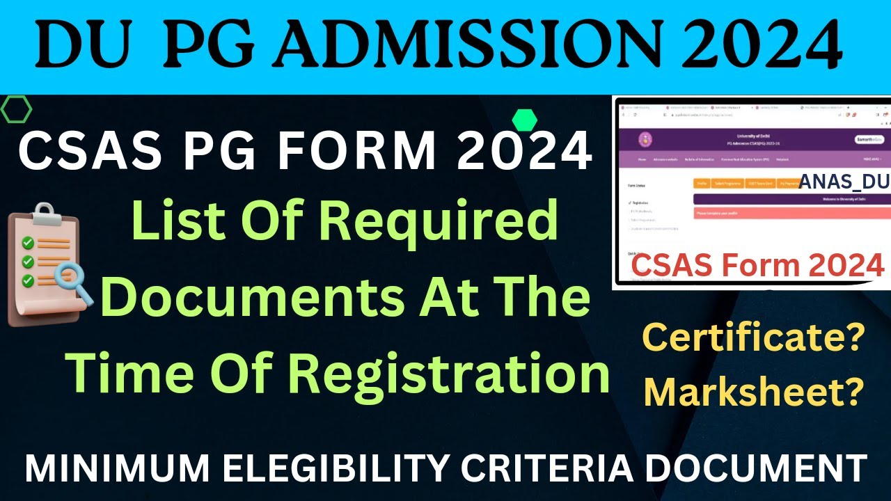 DU CSAS PG Documents List || List Of Required Documents At The Time Of ...