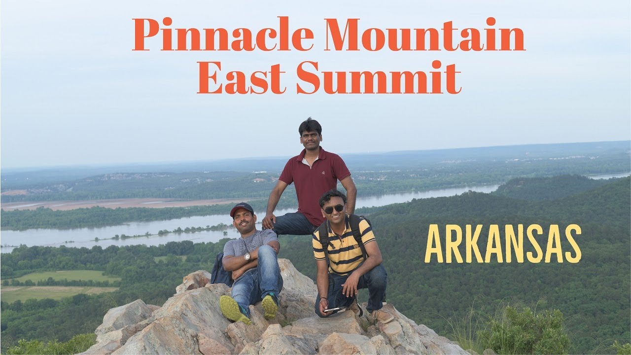 Hiking Pinnacle Mountain East Summit, Arkansas USA | हाईकिंग पिनाकल ...