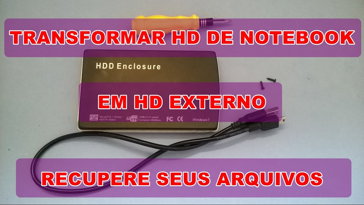 TRANSFORMAR HD DE NOTEBOOK EM HD EXTERNO - RECUPERE ARQUIVOS - YouTube
