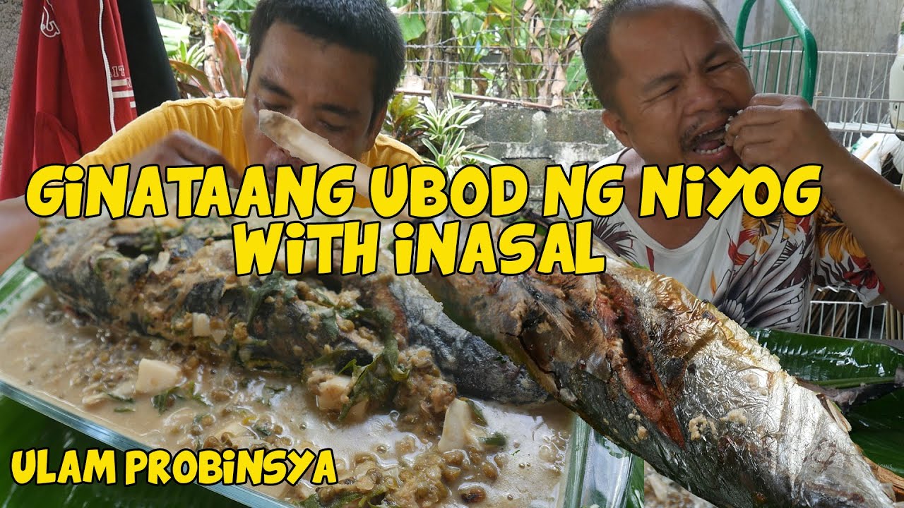 GINATAANG UBOD NG NIYOG WITH INASAL NA TUNA - YouTube