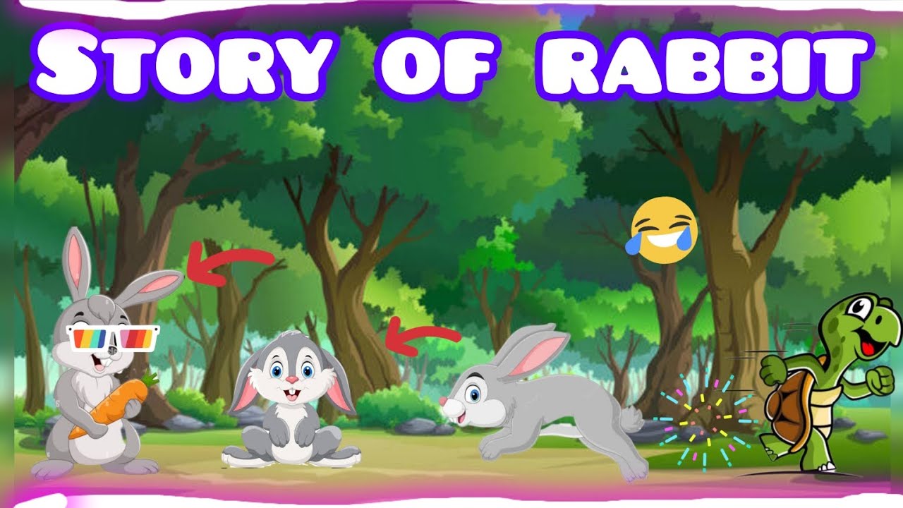 story of rabbit !! rabbit ki kahani very help full video! !!,,😍😍😍 - YouTube