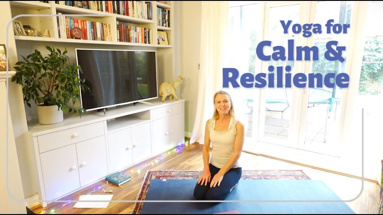 Yoga for Calm and Resilience | 20 Minute Yoga - YouTube