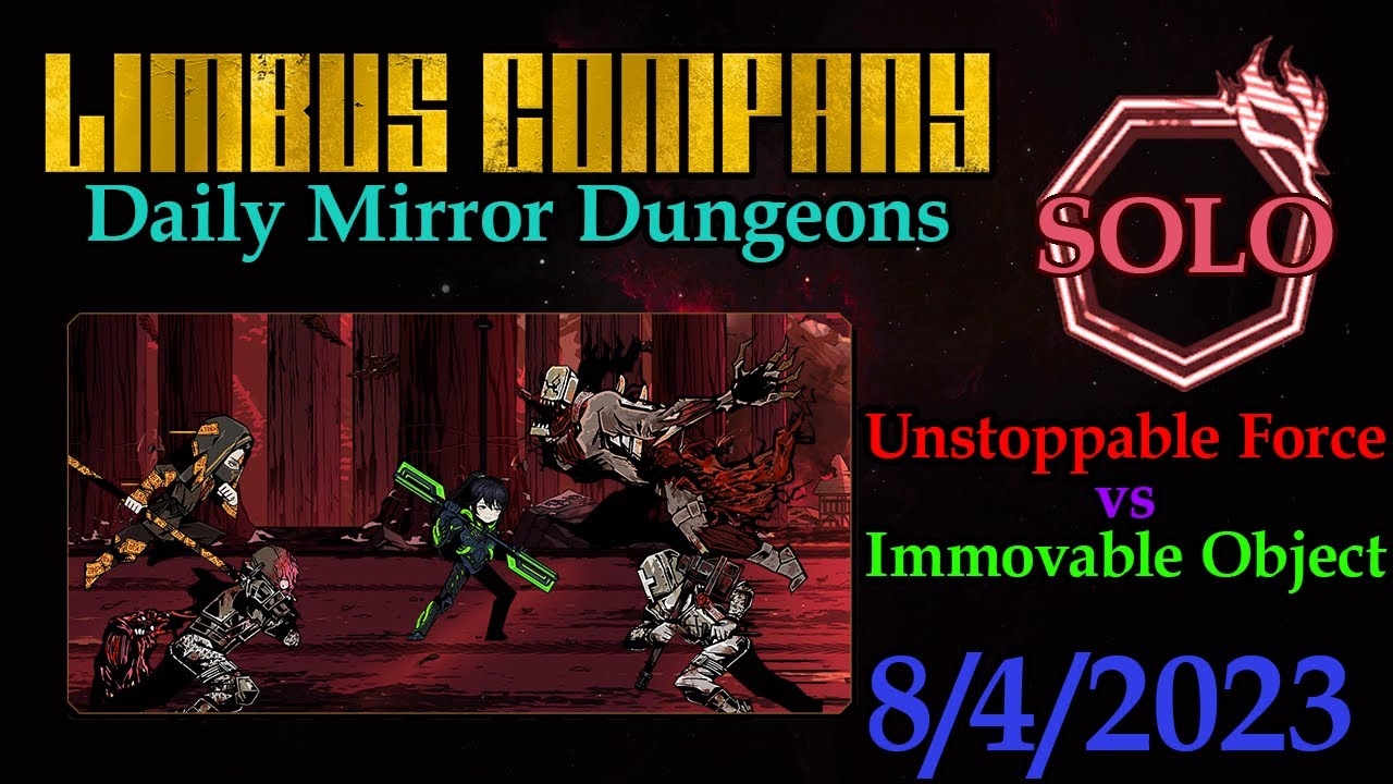 Unstoppable Force vs Immovable Object - Limbus Company - YouTube