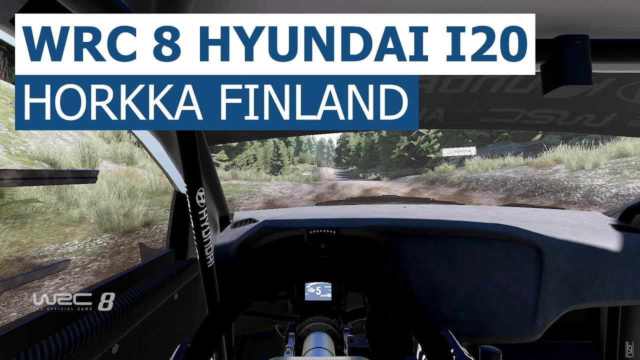 WRC 8 | Onboard Camera | Hyundai i20 WRC | Finland - Horkka - YouTube