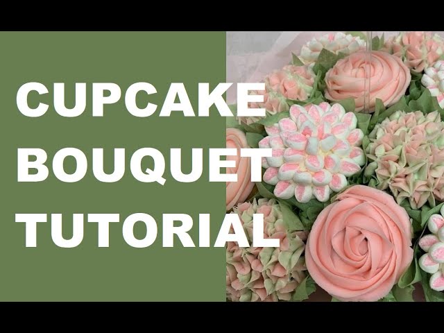 Cupcake Bouquet Tutorial