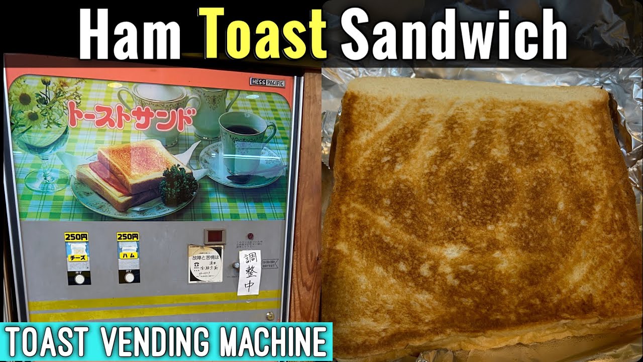 Bread Toast with Ham (Toast Sandwich vending machine) [Daily: food ...