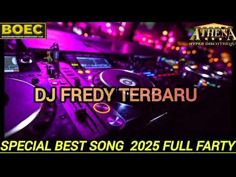 DJ FREDY TERBARU SPESIAL THE BEST SONG PART 06 SOUND FYP TIKTOK 2025 ...