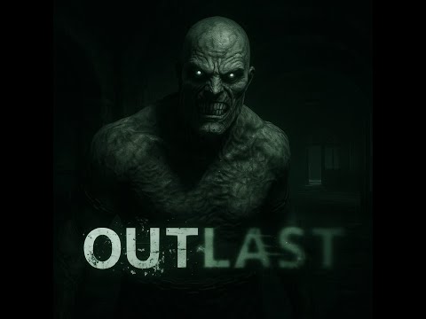 Satılık Akıl Hastanesi Ziyareti | OUTLAST Bölüm 1