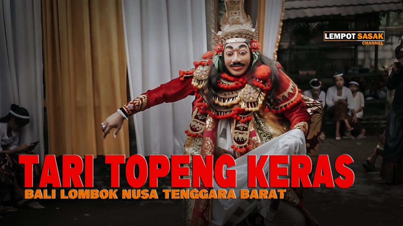 TARI TOPENG KERAS - bali lombok lestarikan budaya - YouTube