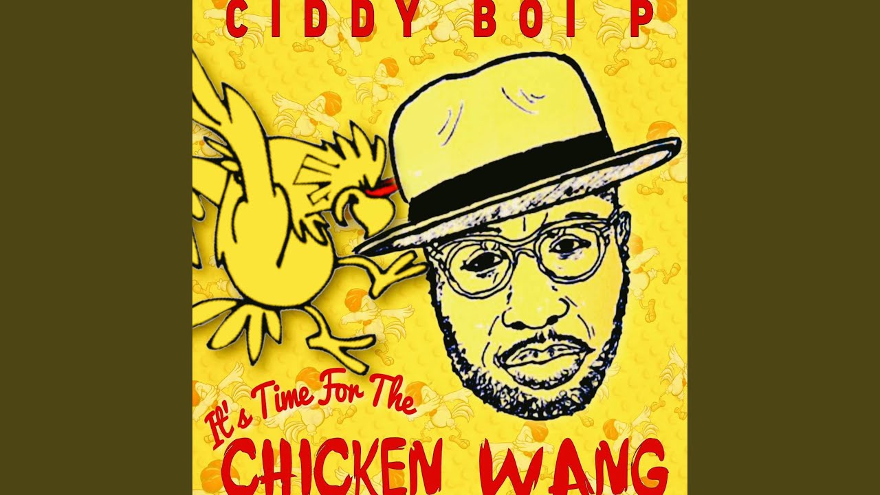 Its Time For The Chicken Wang - YouTube