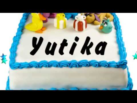 Happy Birthday Yutika | Whatsapp Status Yutika