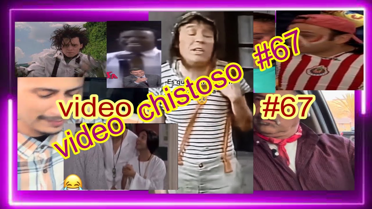 video chistoso #67 - YouTube
