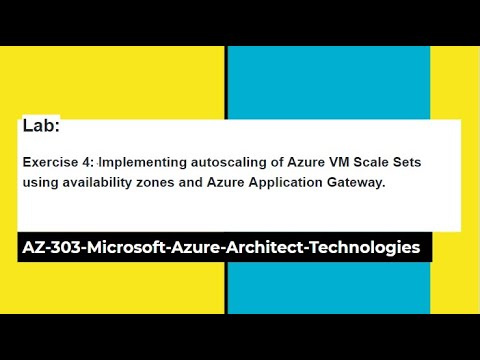 AZ 303: Implementing autoscaling of Azure VM Scale Sets using ...